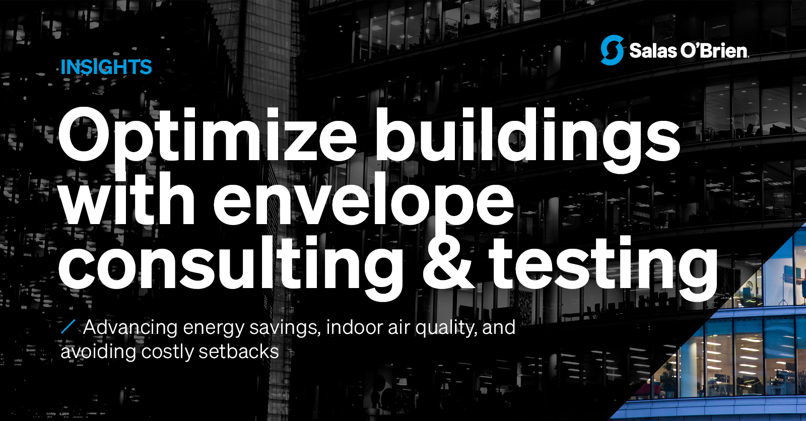 Enhancing performance through building envelope consulting and testing ...