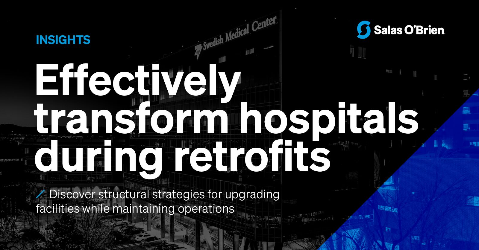 Structural strategies for effective hospital retrofits - Salas O'Brien